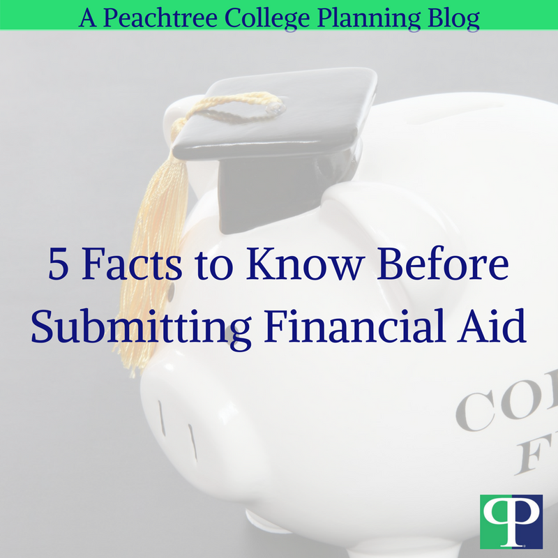 5 Facts to Know Before Submitting Financial Aid - Peachtree College ...